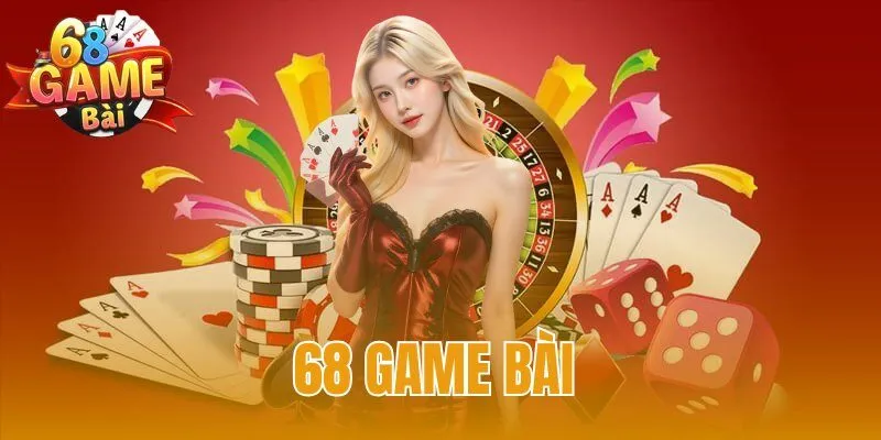 68 Game Bài ⭐Link Tải 68Gamebai Cá Cược Uy Tín 2025
